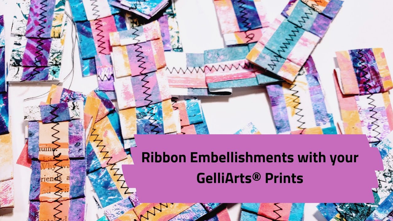 Ribbon Embellishments with your GelliArts®️ Prints; Art Journal ...