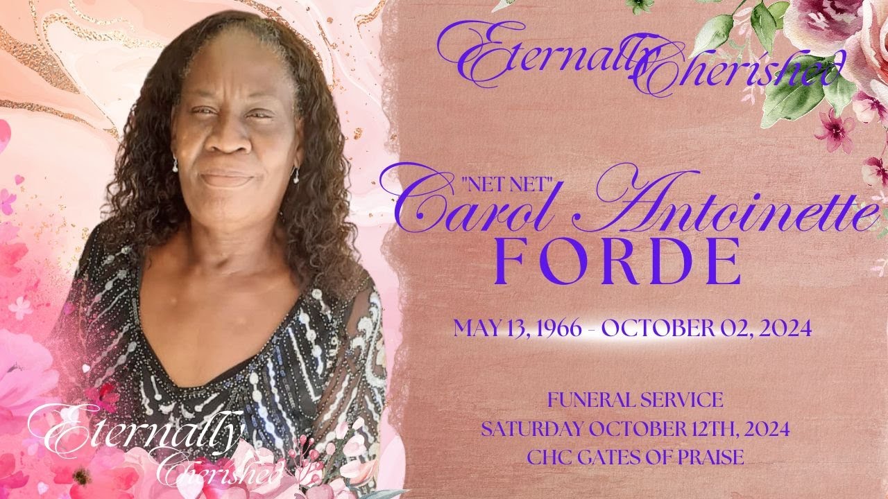 Celebration of Life - CAROL ANTOINETTE FORDE - YouTube