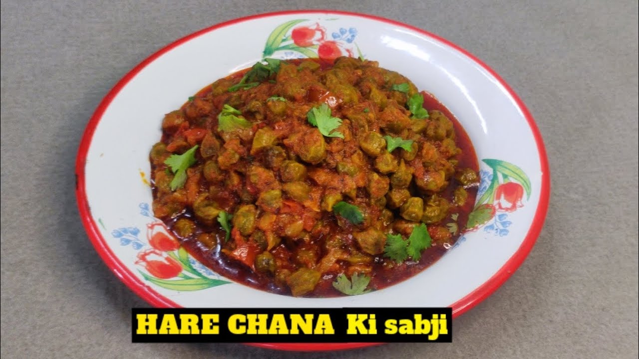 Hare Chana Ki Sabji | हरे चना की ऐसी टेस्टी सब्जी जो एक बार बनाओ तो सब ...