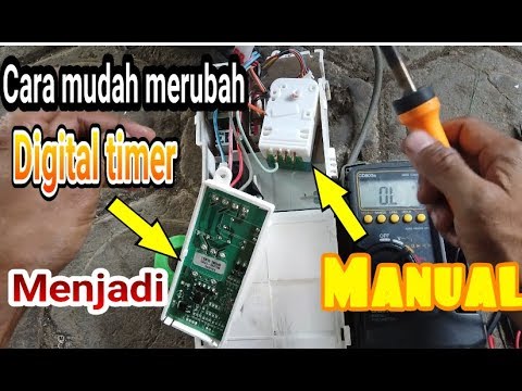 TUTORIAL MERUBAH TIMER DIGITAL MENJADI MANUAL - YouTube