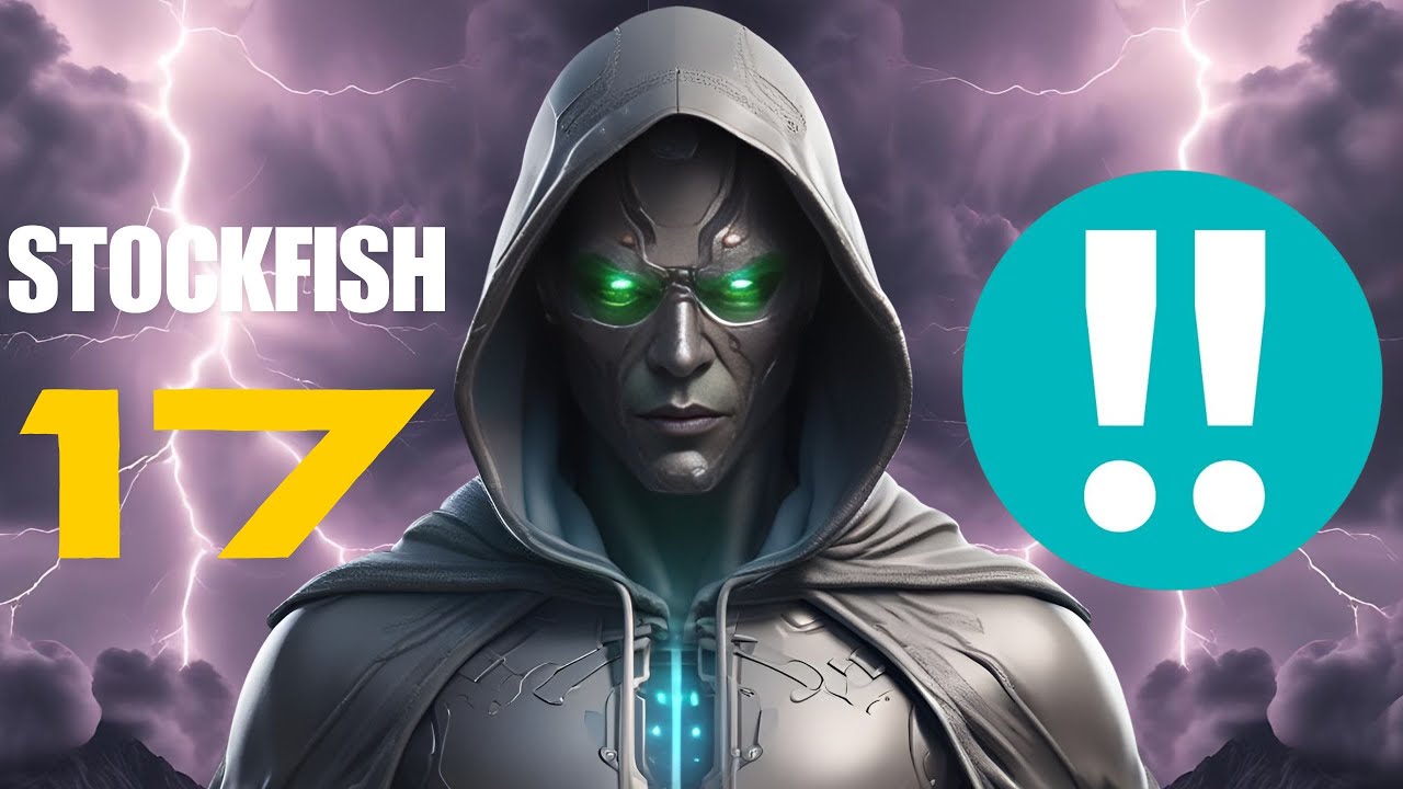 STOCKFISH 17 IS OUT!!! - YouTube