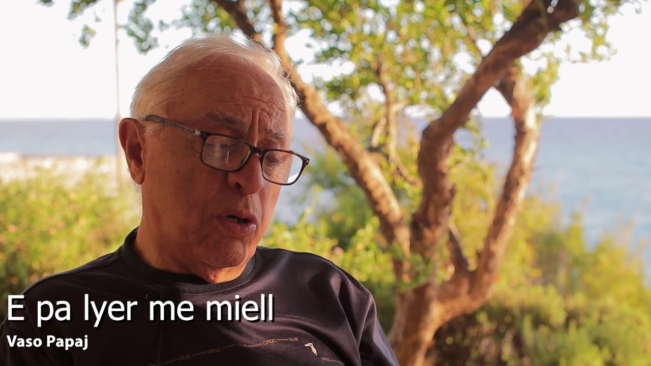 E pa lyer me miell -Vaso Papaj - YouTube