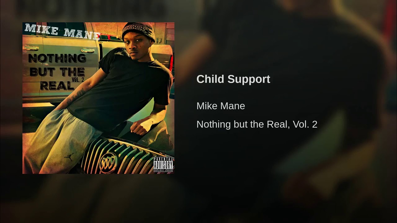 Mike Mane - Child Support [Audio] - YouTube