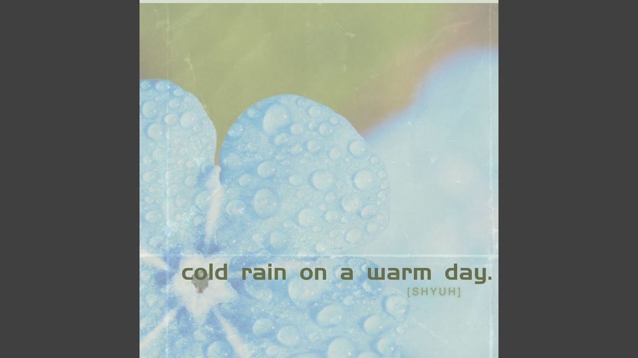 cold rain on a warm day. - YouTube