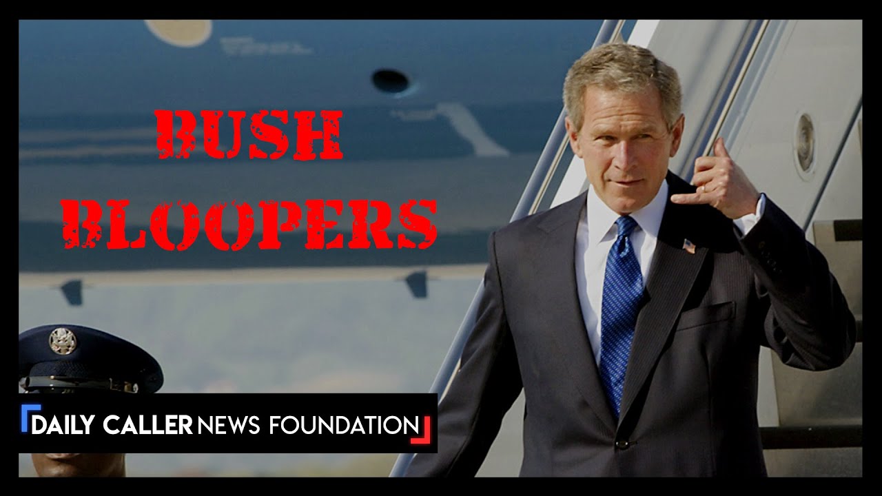 Bush's Bloopers - YouTube