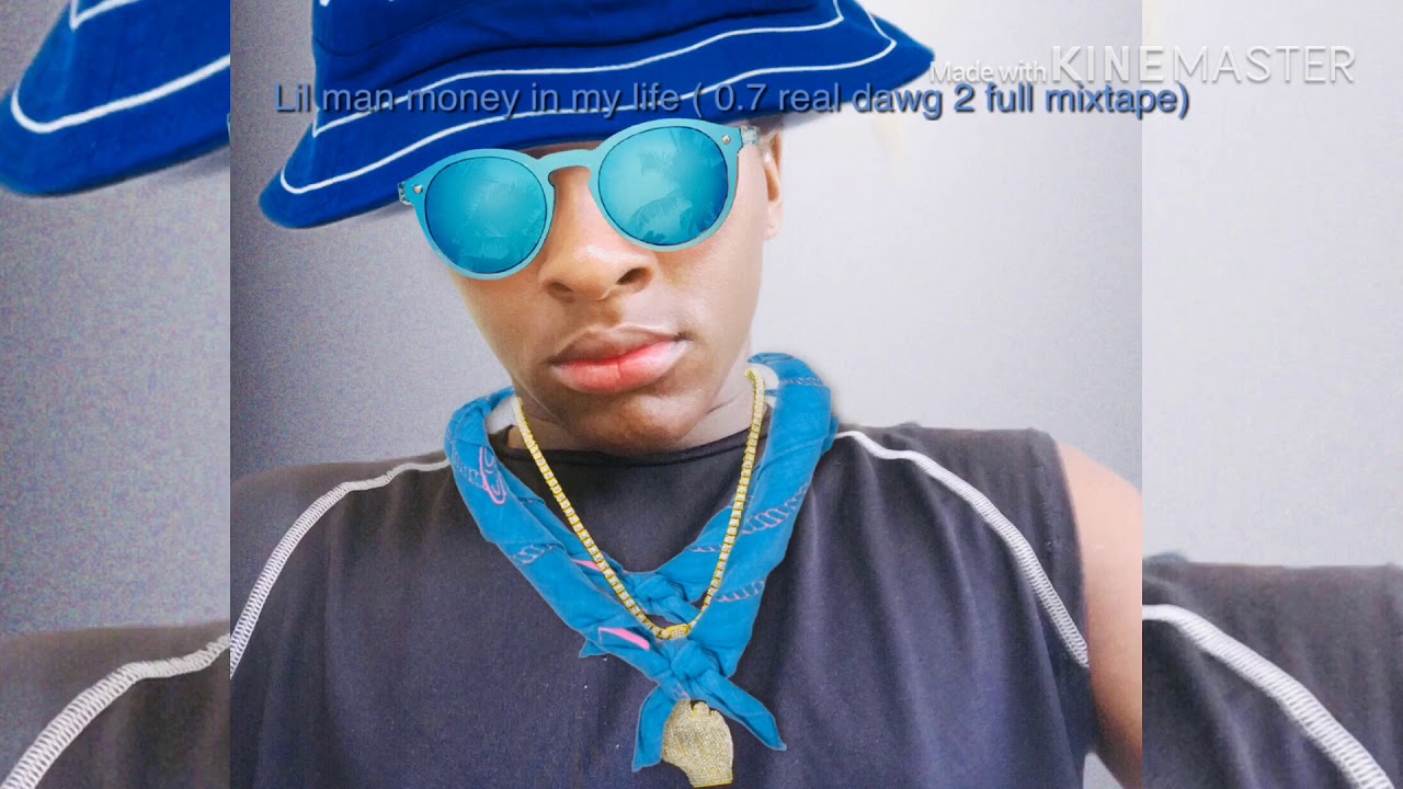 Lil man money in my life ( 0.7 real dawg 2 full mixtape) - YouTube