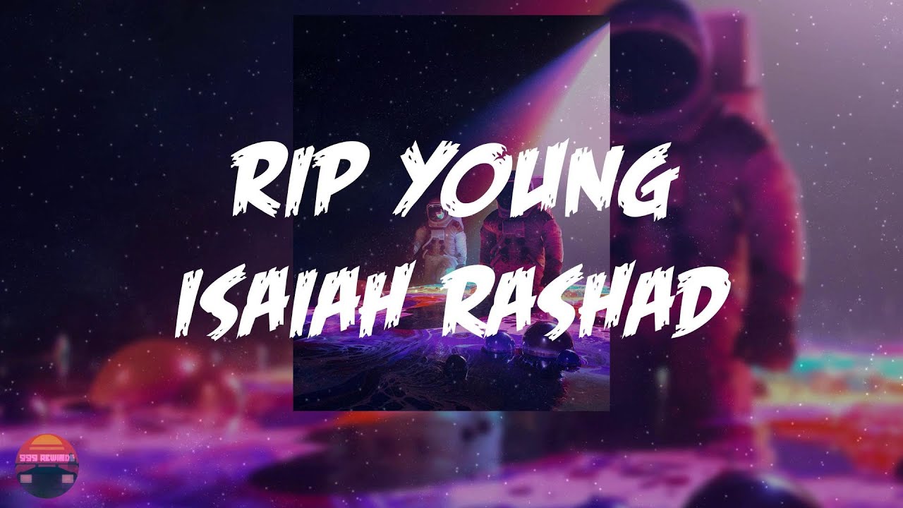 Isaiah Rashad - RIP Young (Lyrics Video) - YouTube