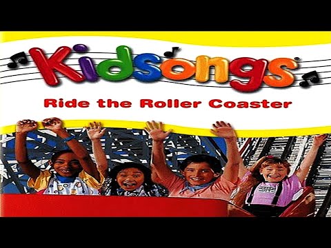 Kidsongs: Ride The Roller Coaster