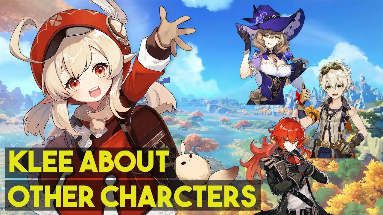 KLEE about other Characters - Voice over [Genshin Impact] - YouTube