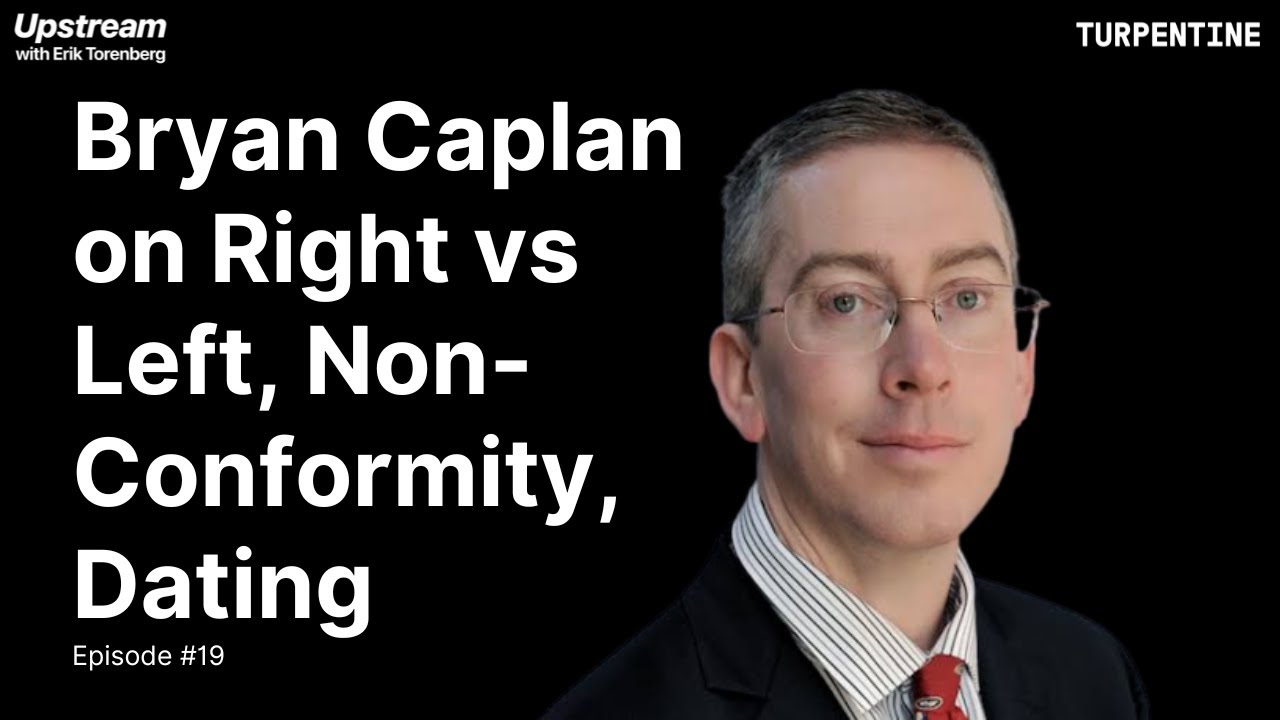 Economist Bryan Caplan on Non-conformity, Sex, Feminism and ...
