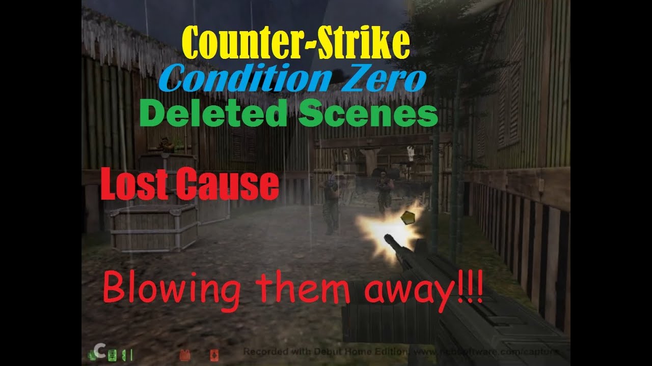 Counter-Strike Condition Zero Deleted Scenes: Blowing them away! Lost ...