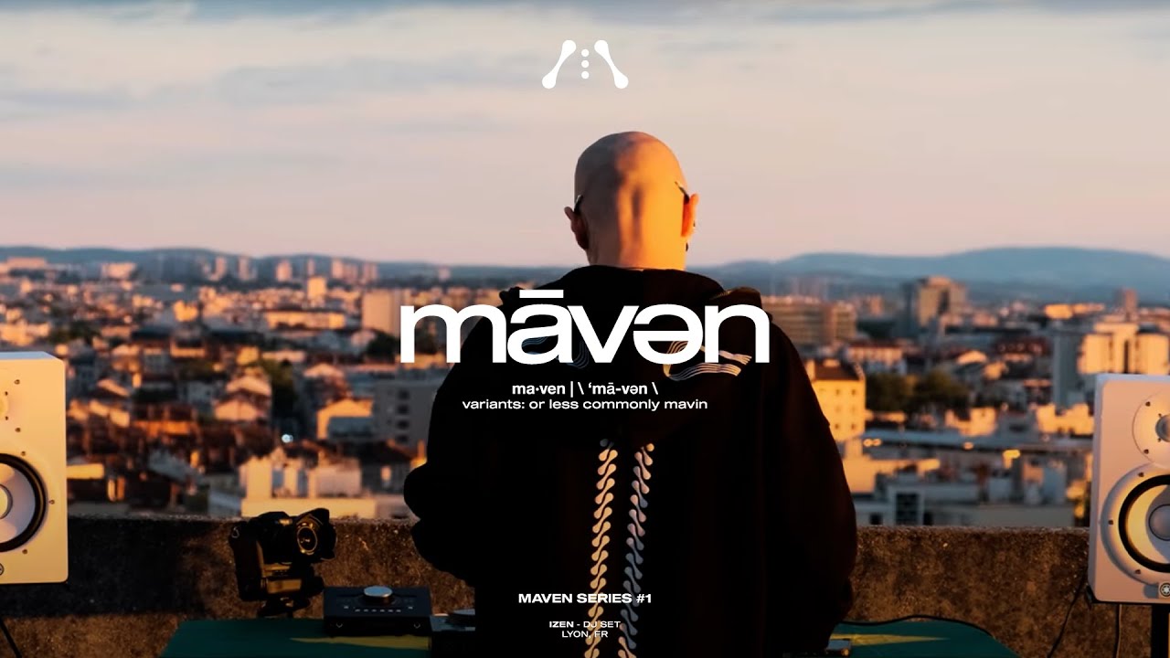 MAVEN SERIES #1 - IZEN • LIVE DJ SET - LYON - YouTube