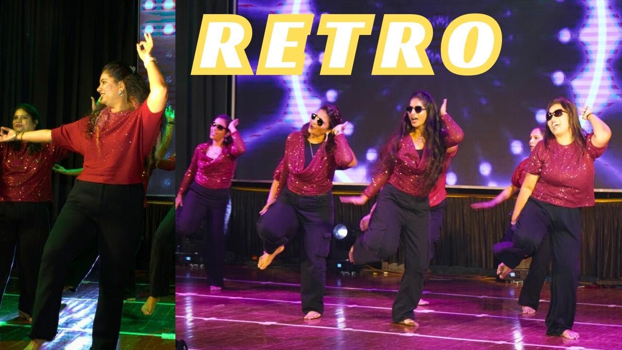 Retro Theme Dance | Ladies Dance | SS DREAMS DANCE SHOW 25 | SS DANCE ...