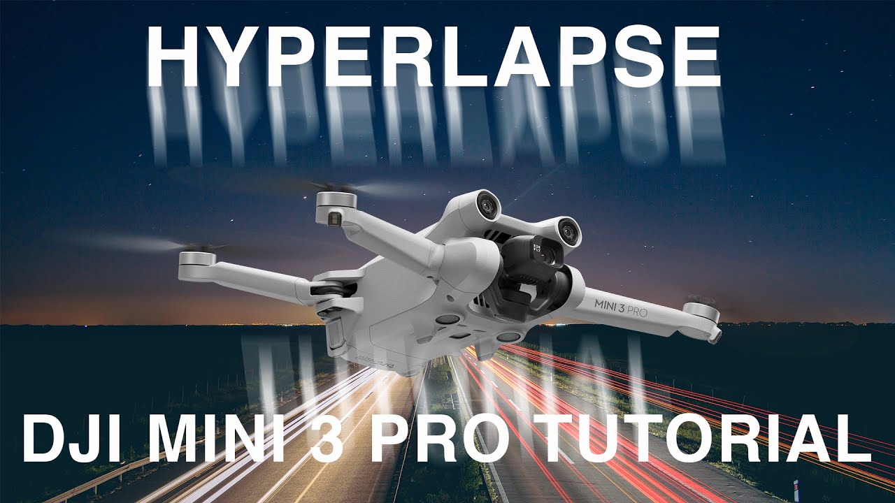 DJI MINI 3 PRO - HYPERLAPSE - Tutorial completo Cómo grabarlos y como ...