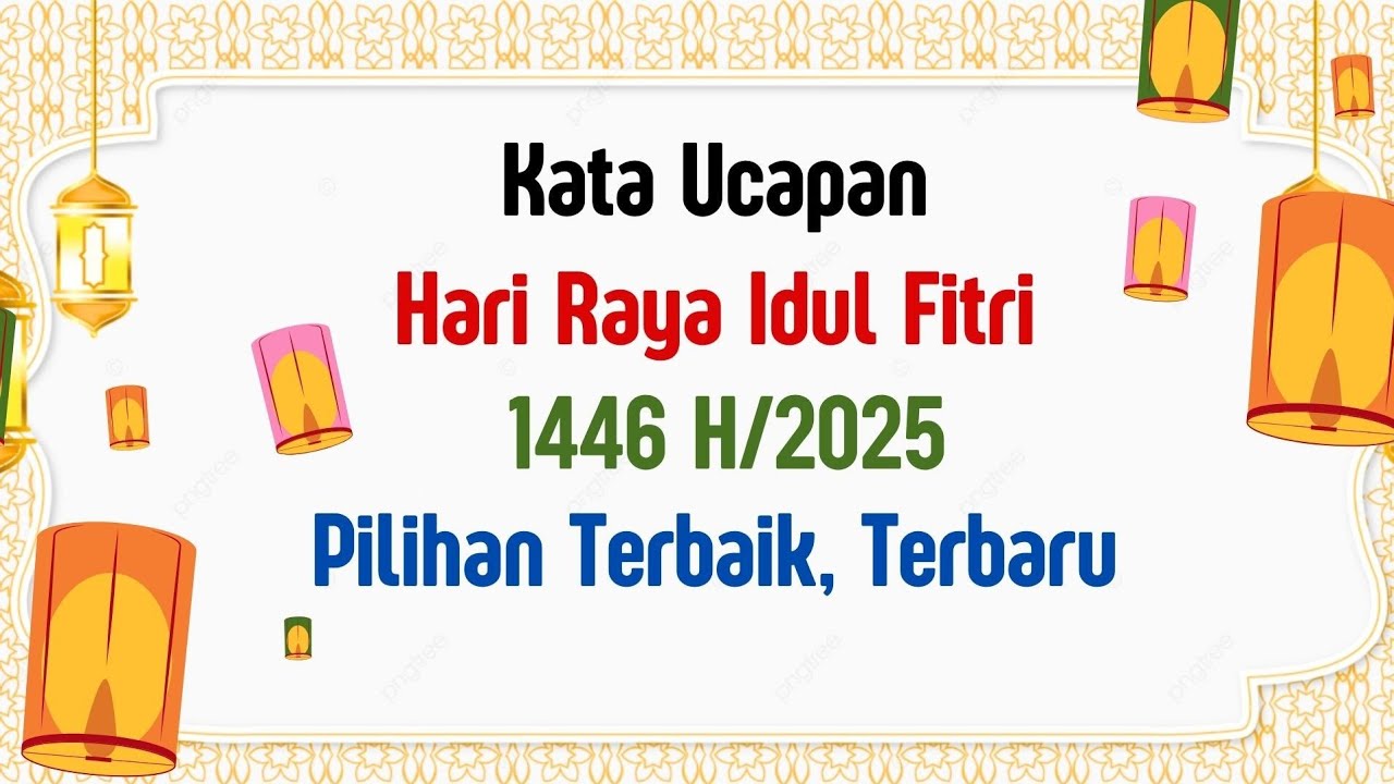 KATA UCAPAN SELAMAT HARI RAYA IDUL FITRI 2025 || HARI RAYA IDUL FITRI ...