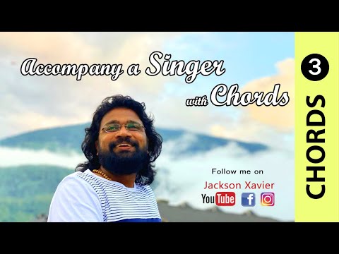 How can I accompany a Singer with Chords | Chapter 03 | Jackson Xavier ...