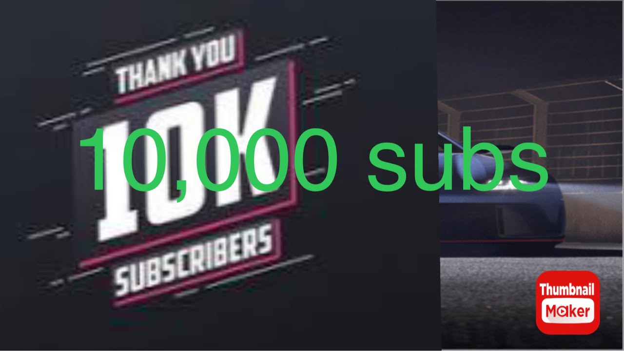 10k subs - YouTube
