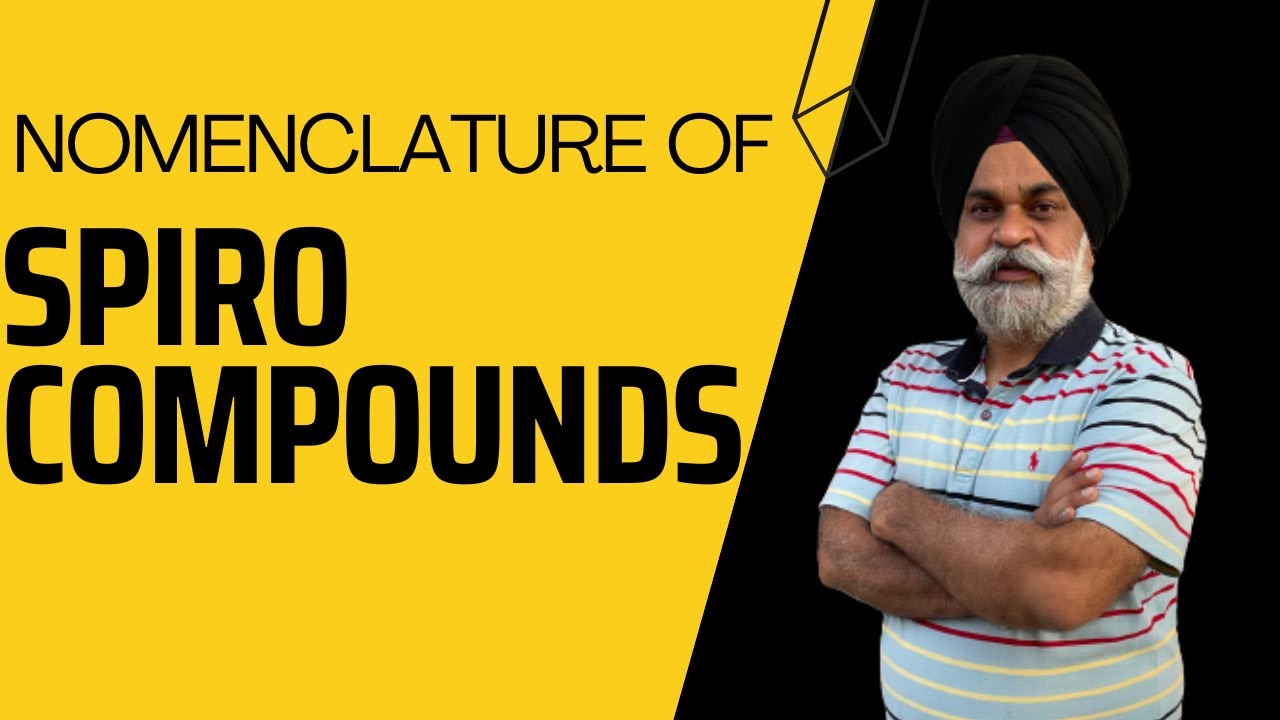 Nomenclature of Spiro Compounds || By Gurpreet Sir - YouTube