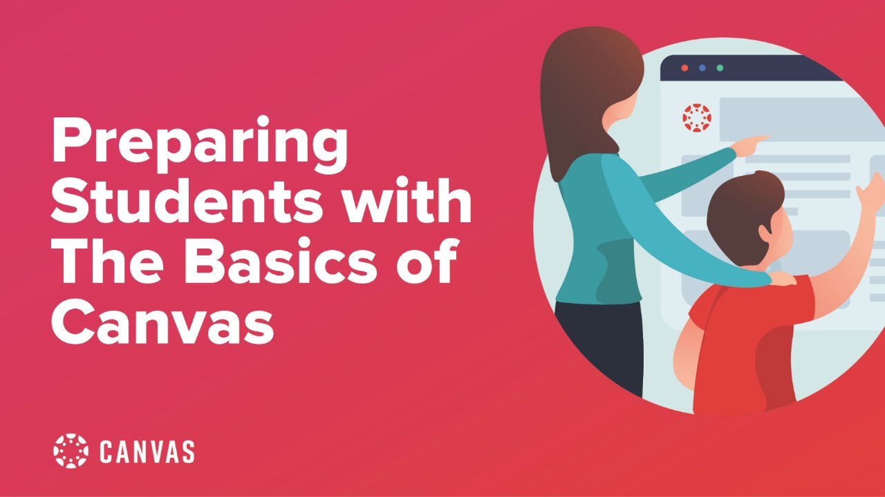 The Basics of Canvas - Preparing Students - YouTube