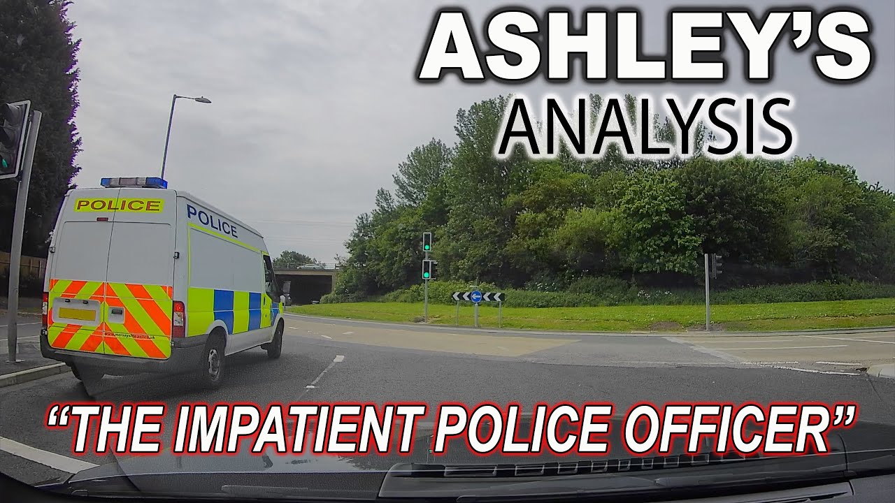Ashley's Analysis | The Impatient Police Officer - YouTube