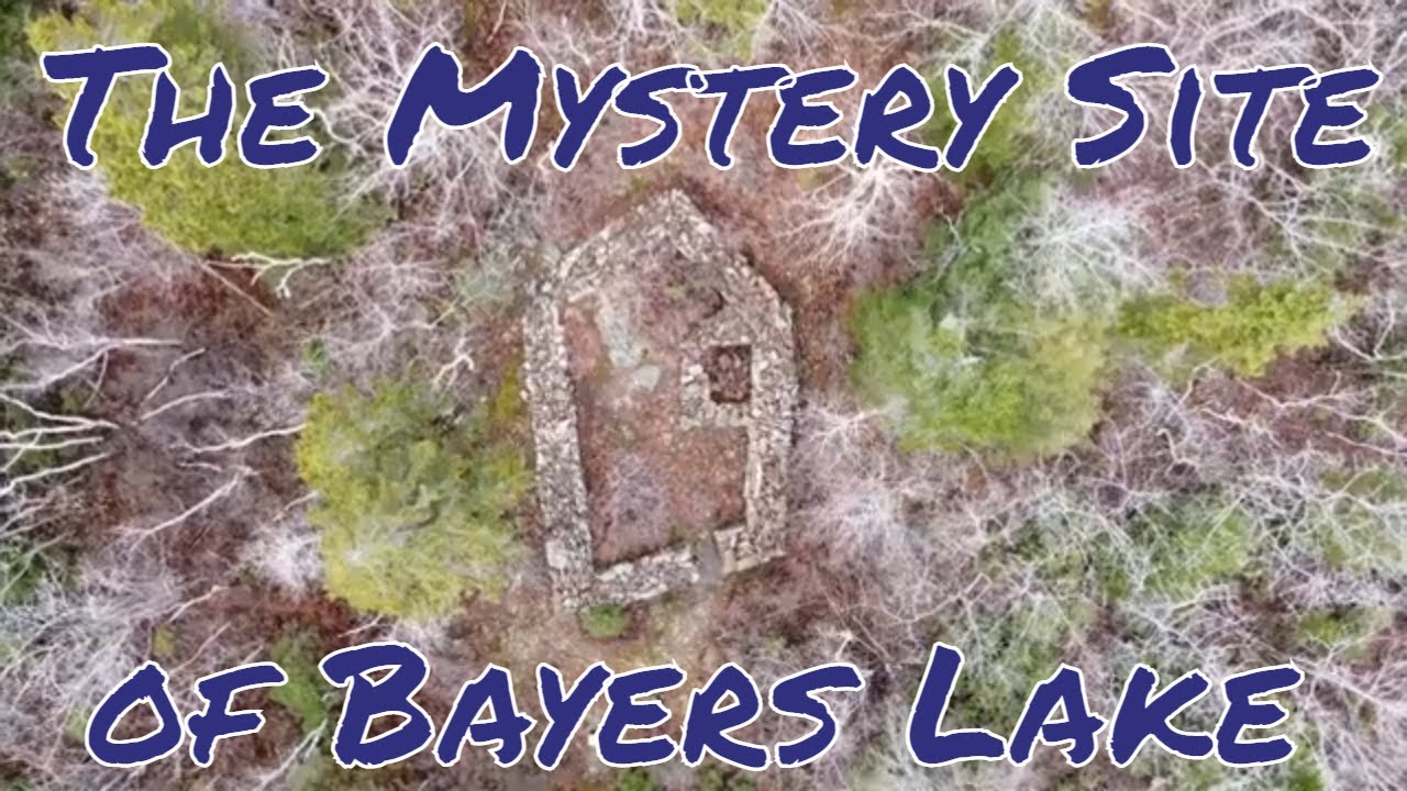 Exploring The Mystery Site Of Bayers Lake - YouTube