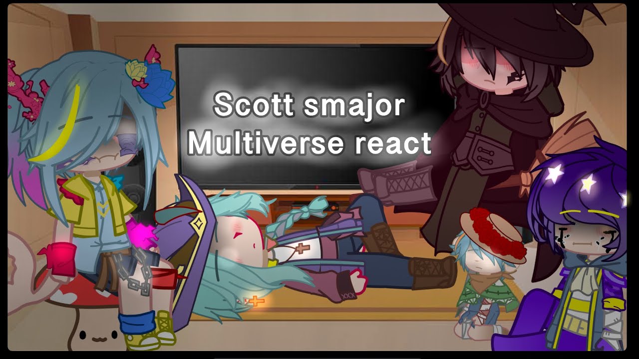 Update The Scott Smajor Multiverse reaction +audition for Backround ...