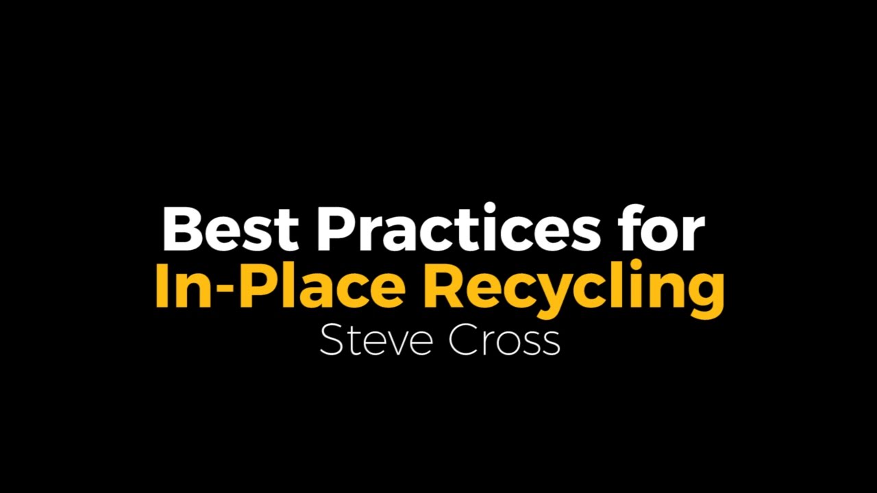 In Place Recycling Best Practices - YouTube