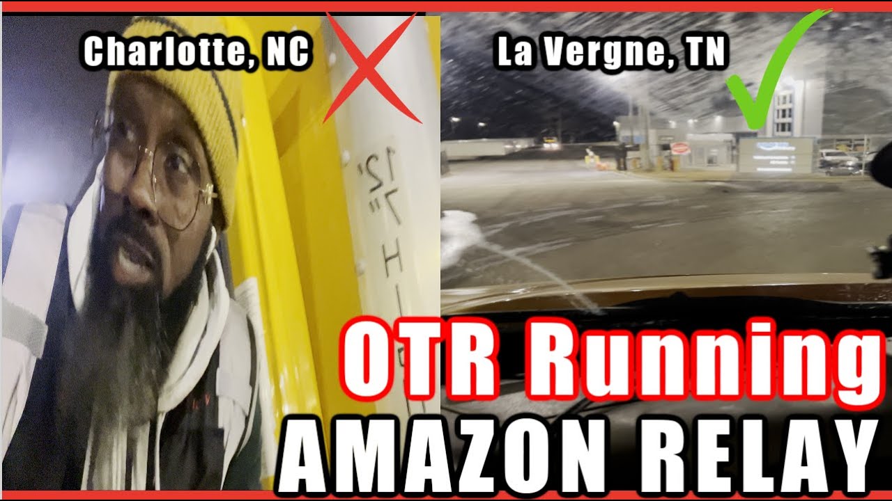 Doing Amazon Relay OTR As Peak Season Fizzled Out In Charlotte, NC ...