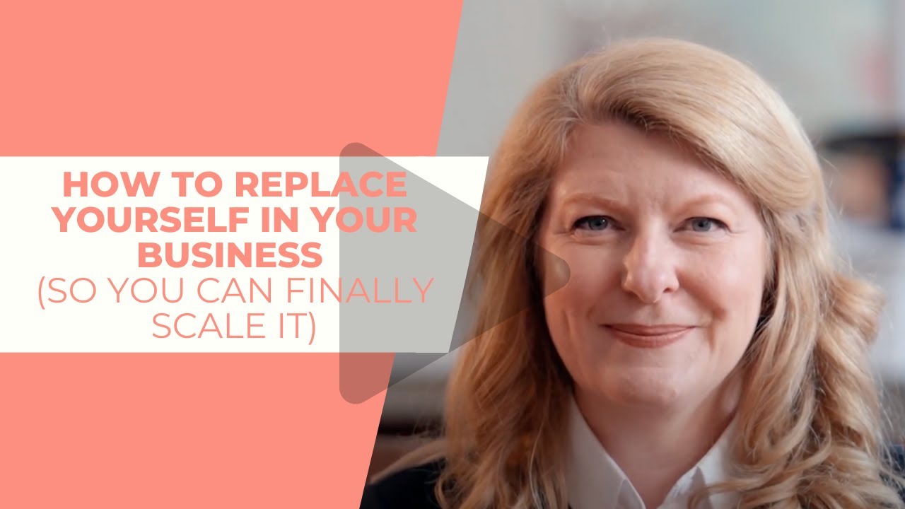 How to replace yourself in your business (so you can finally scale it ...