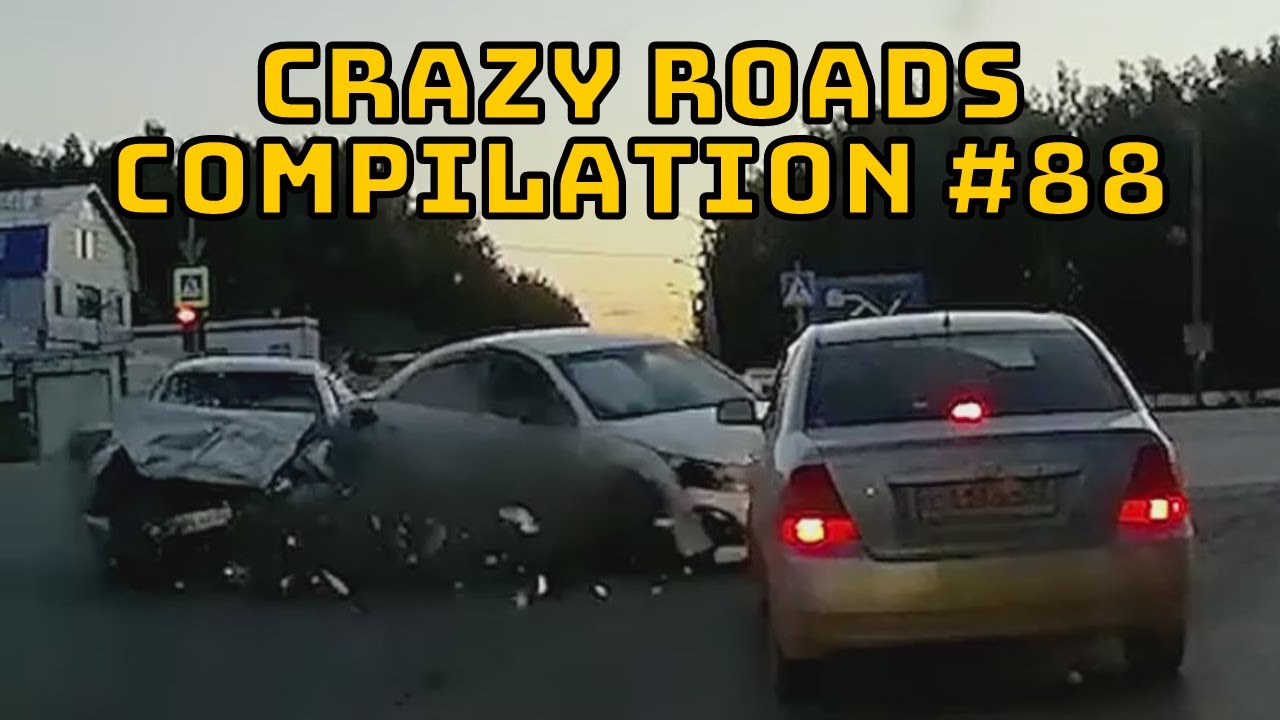 Crazy Roads Compilation #88 - YouTube