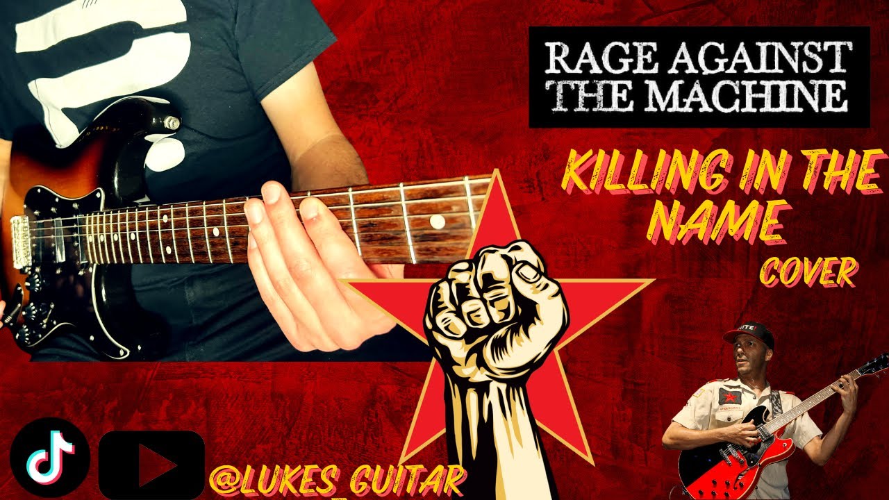 Rage Against The Machine- Killing In The Name- Guitar Cover - YouTube
