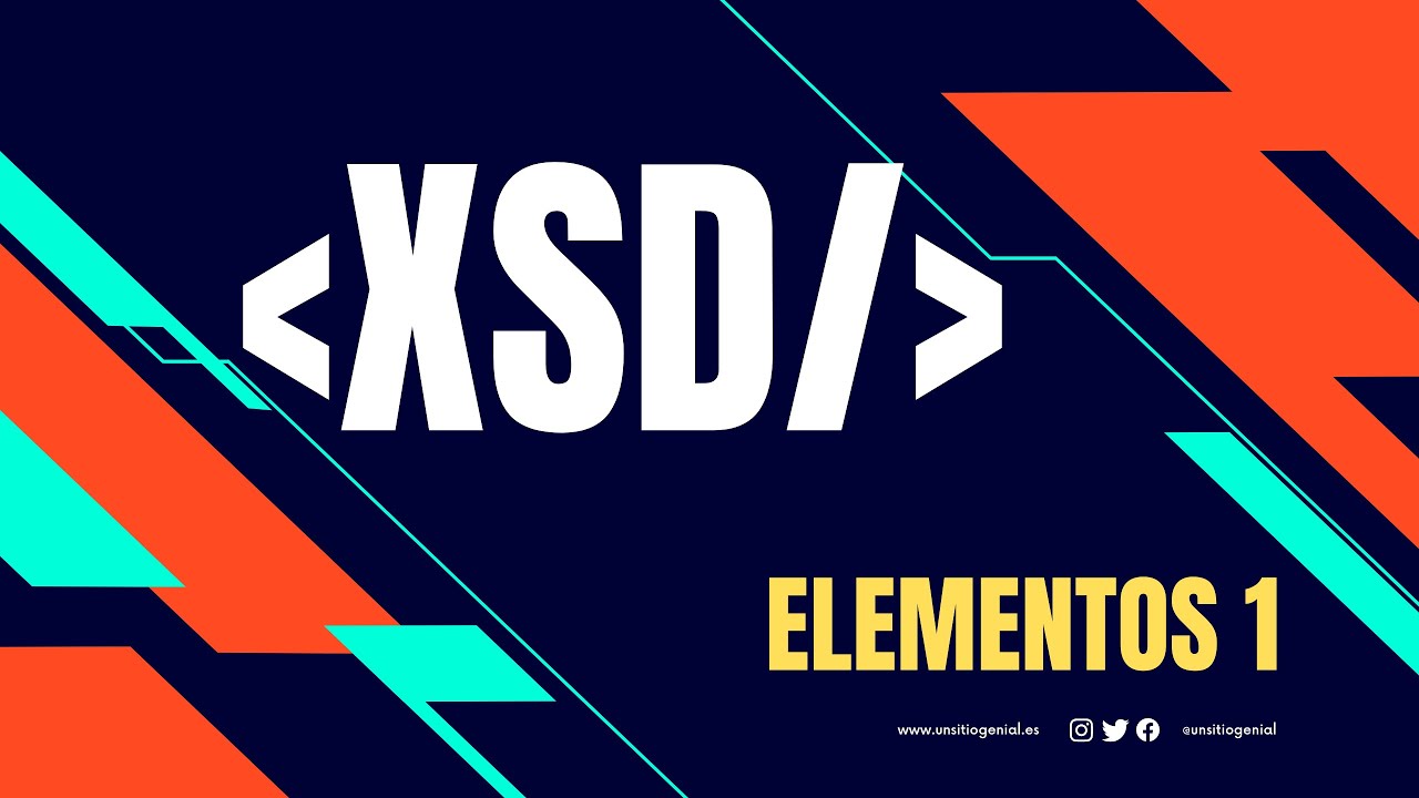 TUTORIAL DE XSD (TUTORIAL DE XML Schema)| ELEMENTOS SIMPLES Y COMPLEJOS ...