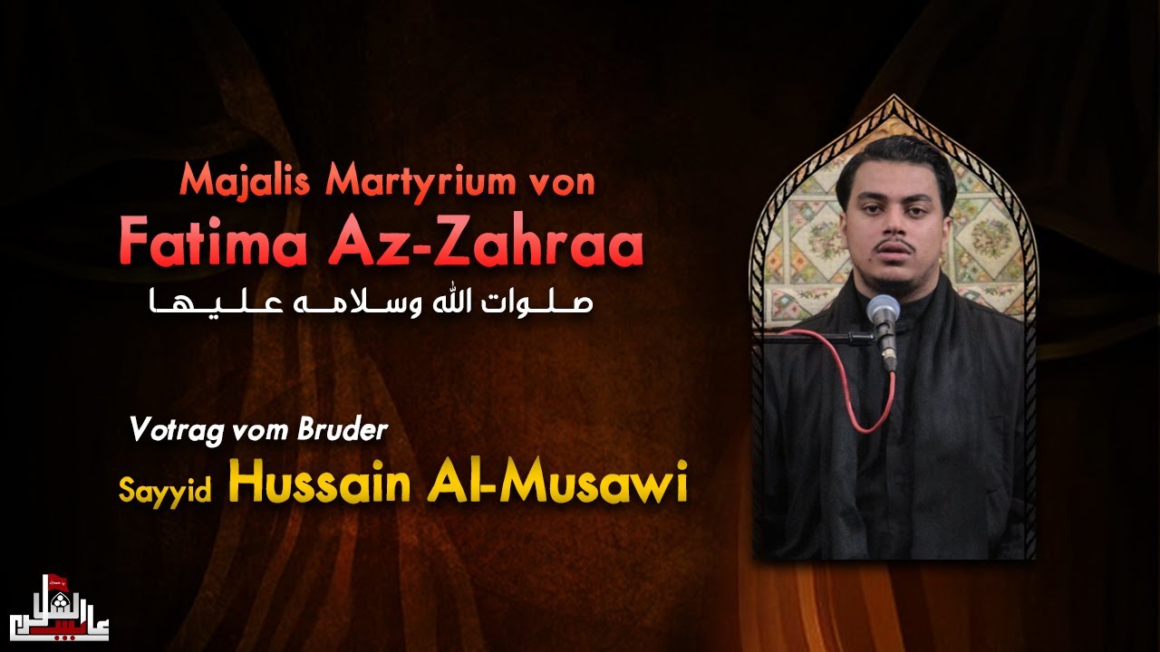 Livestream | Todestag von Sayeda Fatima (a.) | Sayed Hussain al-Musawi ...