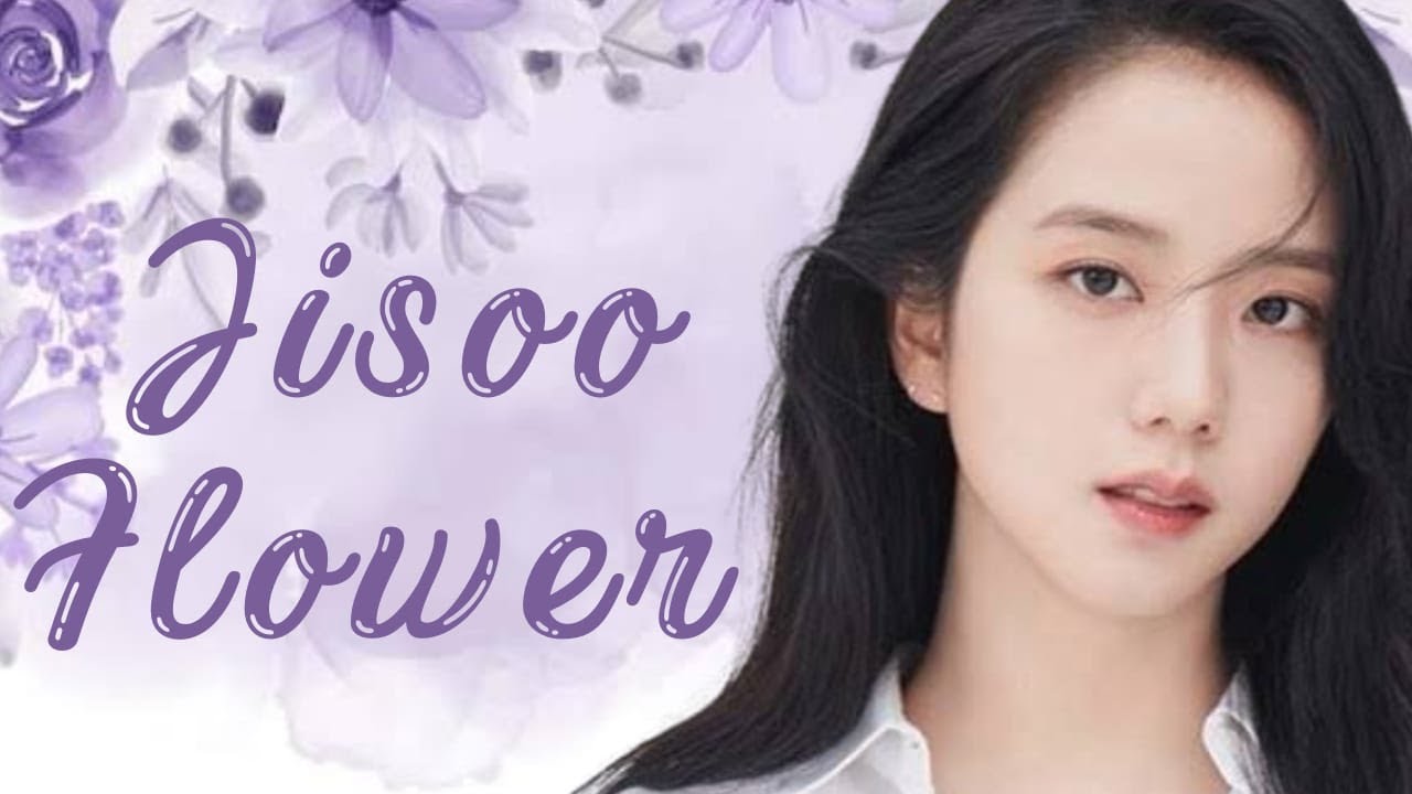 Jisso - Flower (Lyrics) - YouTube