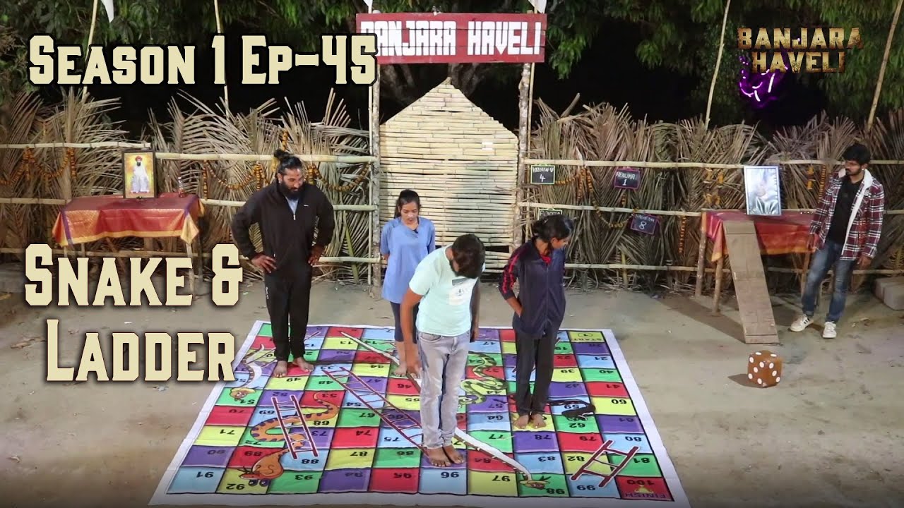 Banjara Haveli S1 Ep45 | Snake and Ladder | Banjara Haveli Realilty ...