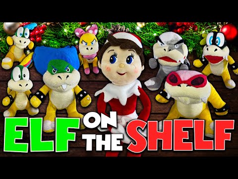 The Koopalings Elf On The Shelf! - Super Mario Richie