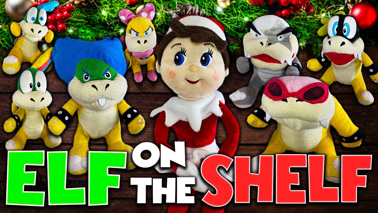 The Koopalings Elf On The Shelf! - Super Mario Richie - YouTube