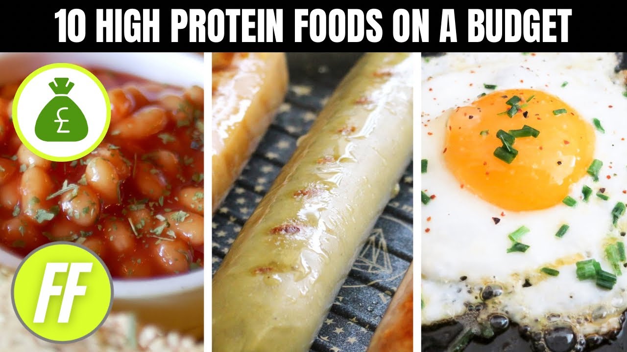 10 HIGH PROTEIN FOODS ON A BUDGET | CHEAP PROTEIN OPTIONS - YouTube