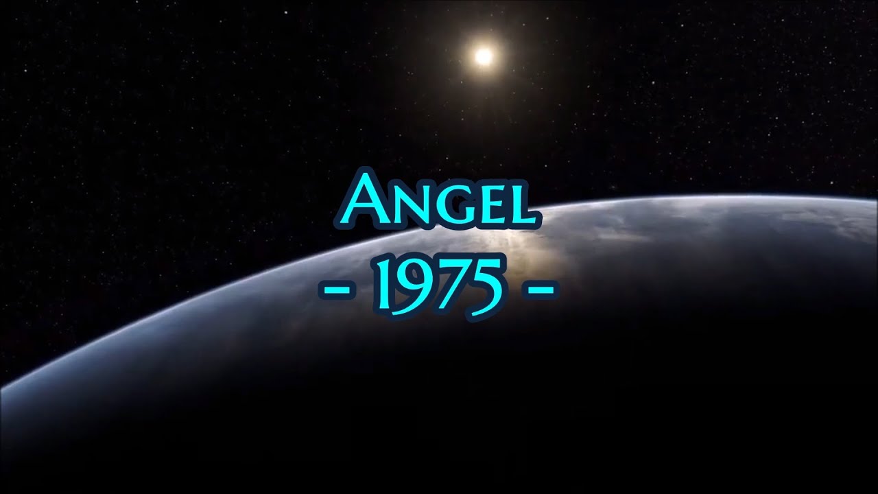 Angel - "1975" HQ/With Onscreen Lyrics! - YouTube
