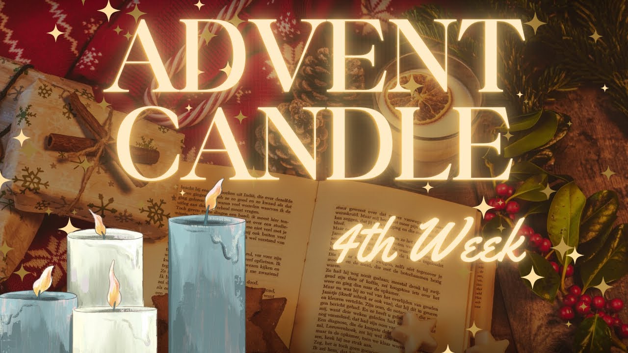 ADVENT CANDLE 4th WEEK - YouTube
