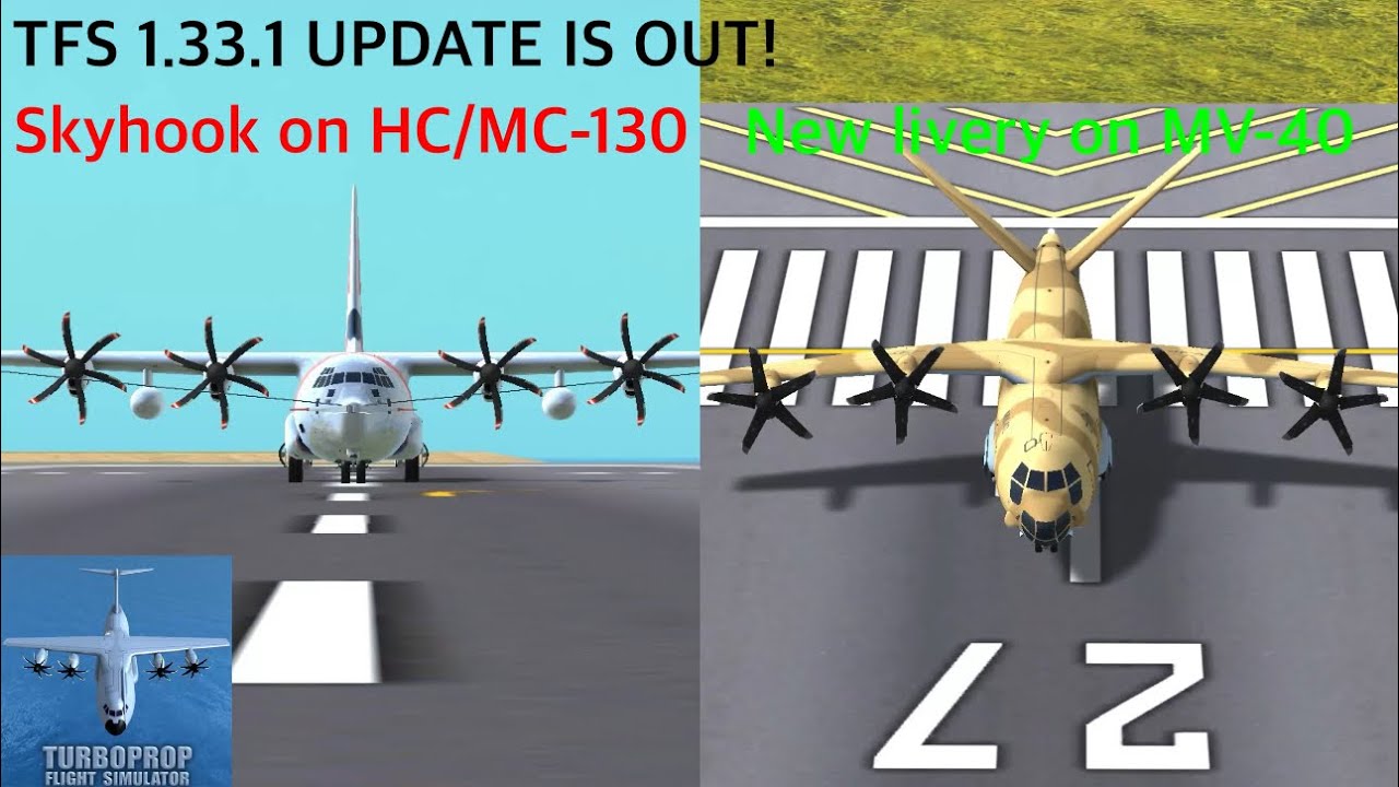 TFS 1.33.1 UPDATE IS OUT | SKYHOOK ON HC/MC-130 | NEW LIVERY ON MV-40 ...