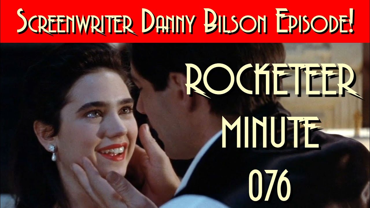 The Rocketeer Minute 076: Screenwriter Danny Bilson - "Moonlight on ...