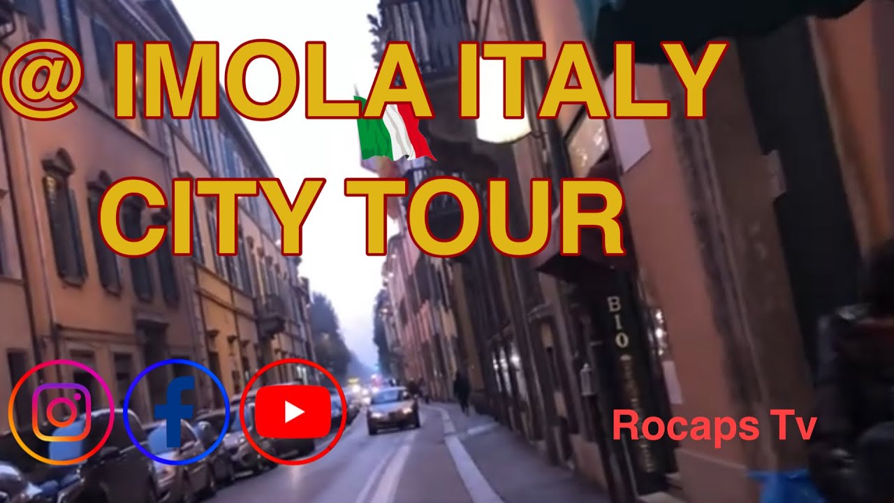 @ IMOLA ITALY | CITY TOUR | Rocaps Tv - YouTube