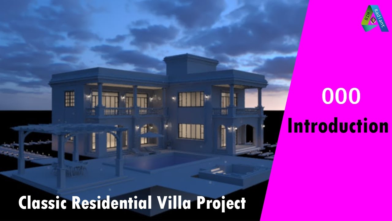 Classic Residential Villa Project in Revit | 000 | Introduction - YouTube