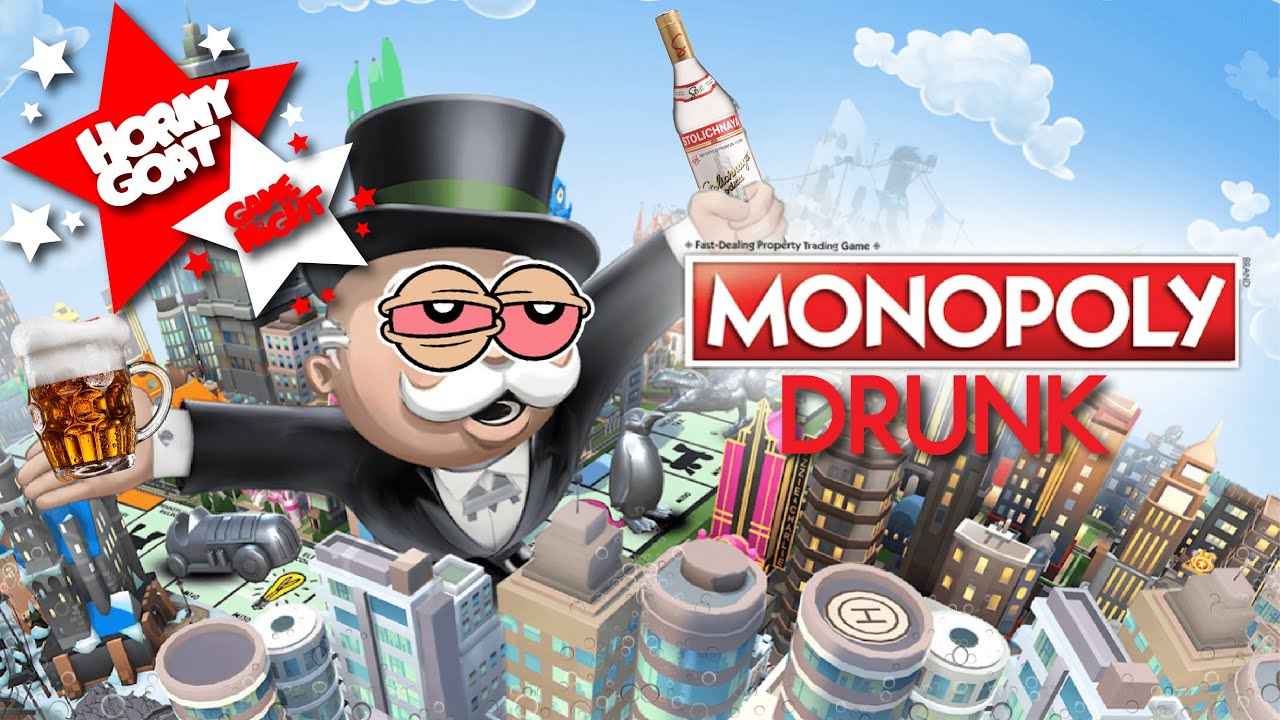 HORNY GOAT GAME NIGHT | DRUNK MONOPOLY! - YouTube