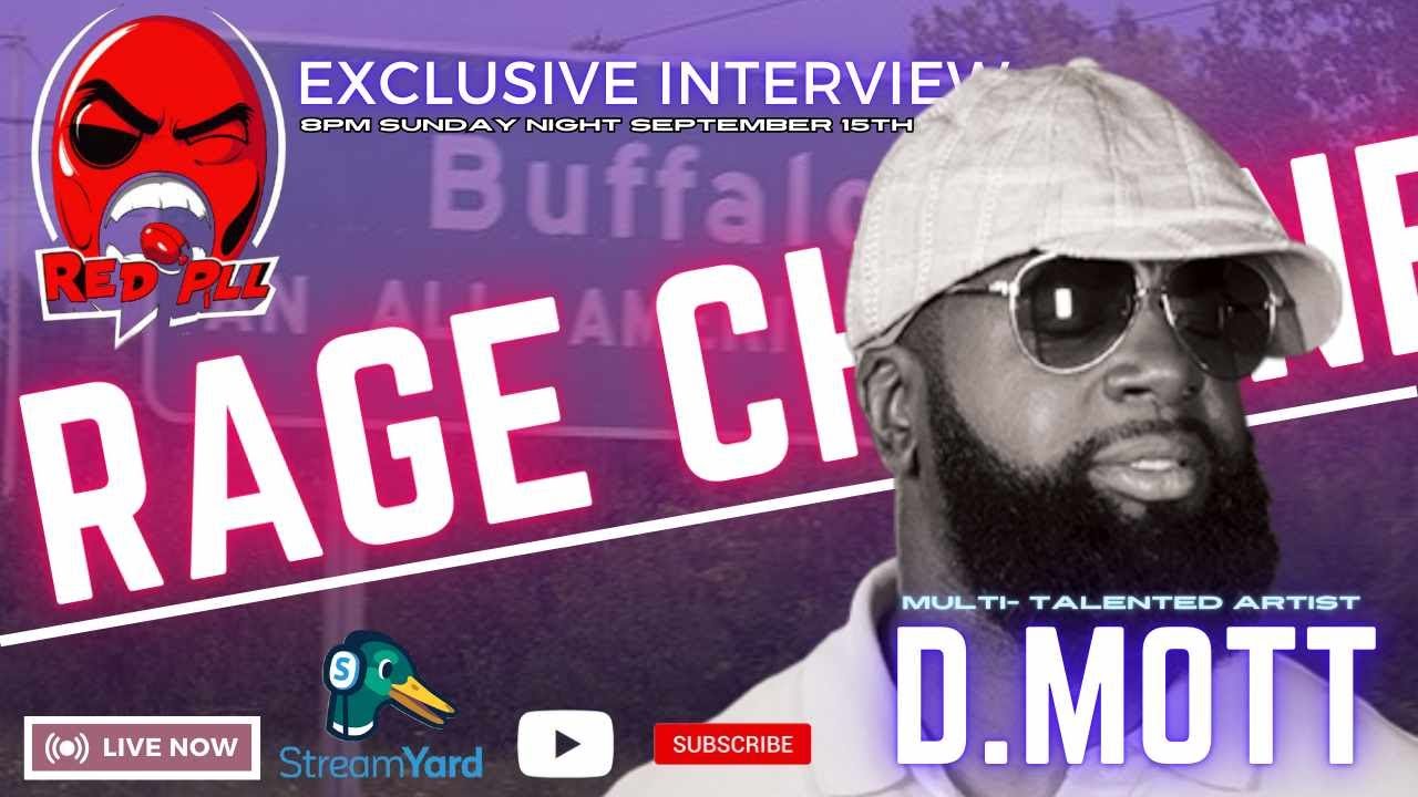 RED PILL RAGE PODCAST interview with dmott multitalented artist ...