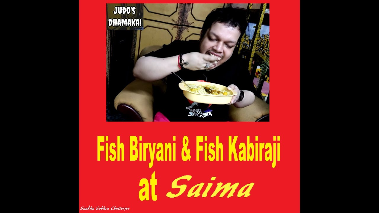 Fish Biryani & Fish Kabiraji@ Saima - YouTube