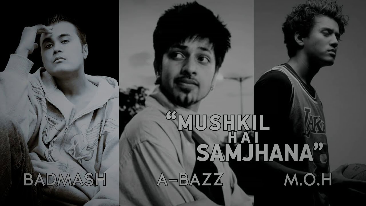 A bazz ft. Badmash (Hindi Rap Guru) - Mushkil Hai Samjhana (2011) - YouTube