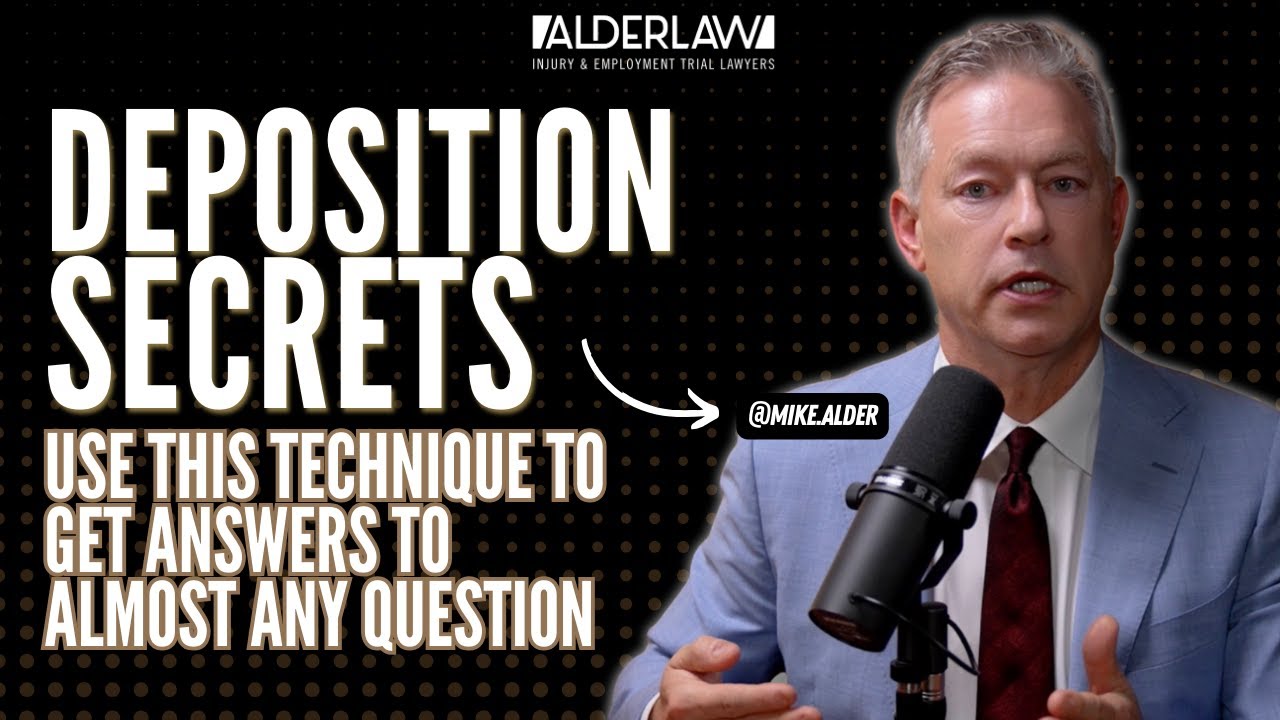 Deposition Secrets: Use This Technique To Get Almost Any Question ...