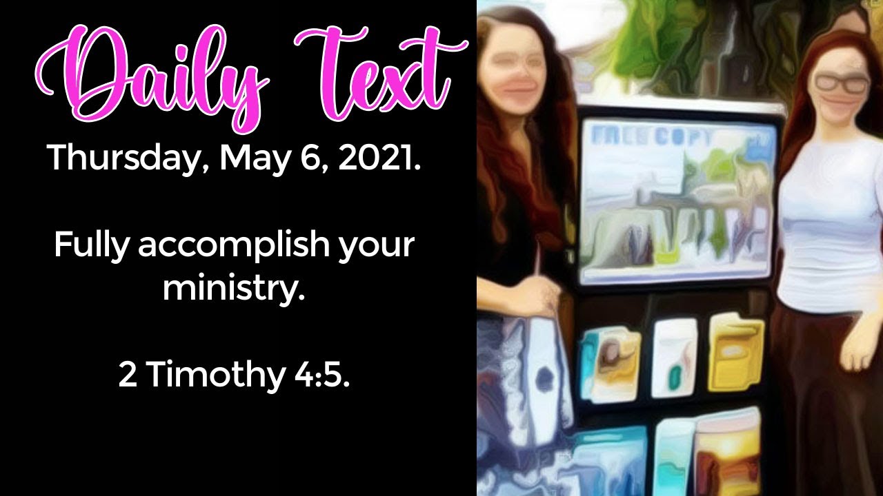 JW DAILY TEXT MAY 06 2021 - YouTube
